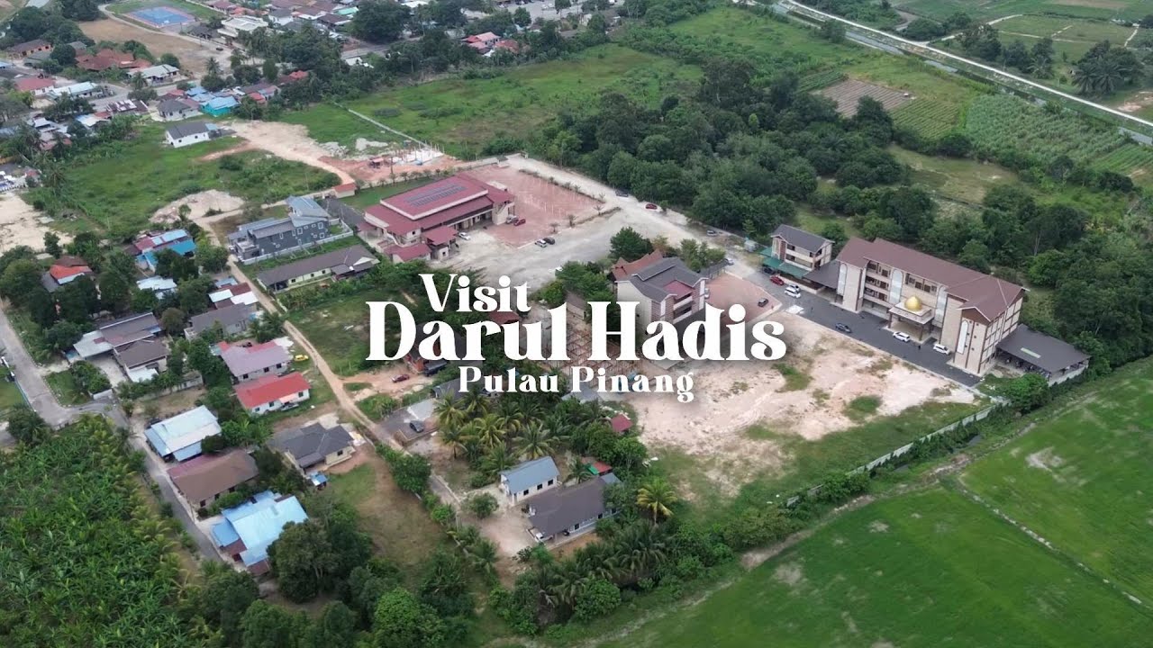 Visit Darul Hadis Pulau Pinang - YouTube