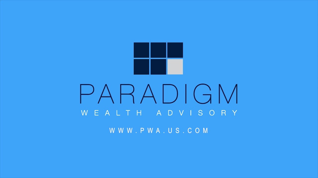 Paradigm Wealth Advisory, LLC - 2022 Q1 Recap and Q2 Update - YouTube