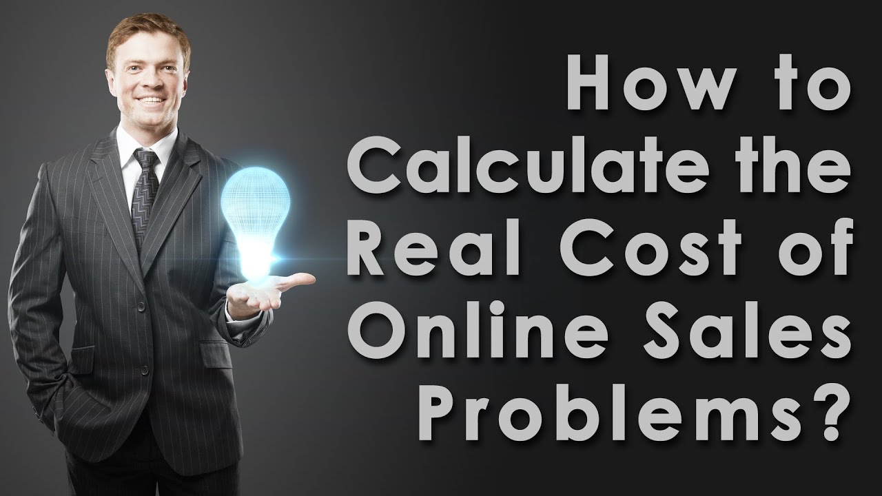 SalesSalvage.com - How to Calculate the Real Cost of Online Sales ...