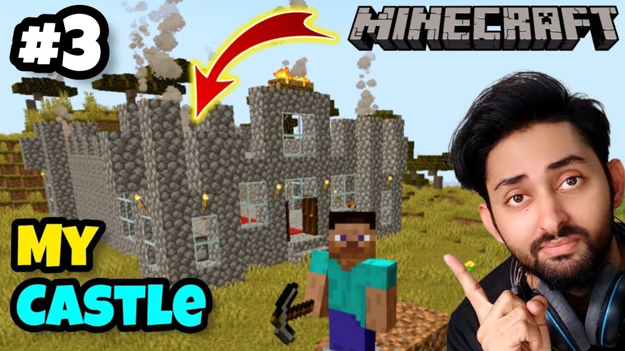 BUILDING MY CASTLE IN MINECRAFT | MINECRAFT GAMEPLAY #3 | THE NOOB ...