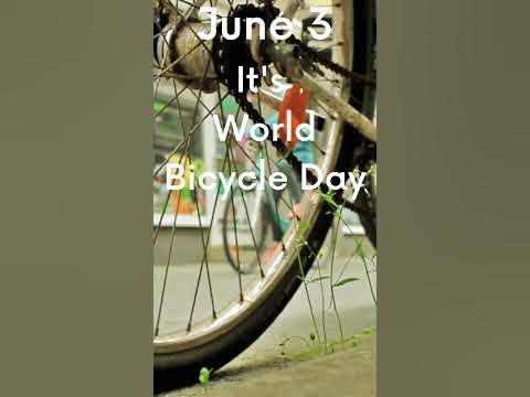 June 3 World Bicycle Day - YouTube