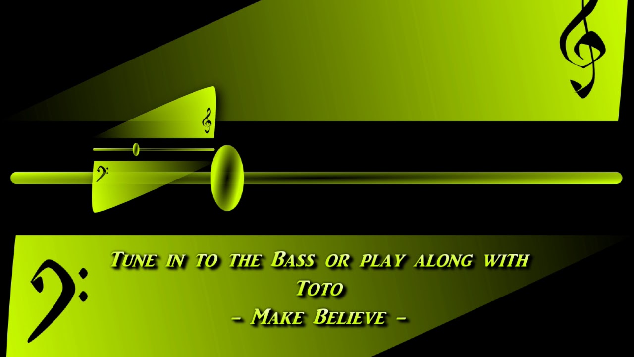 Toto - Make Believe [Original BASS Play-Along] - YouTube