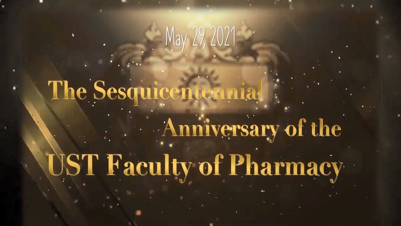 Sesquicentennial Anniversary of the UST Faculty of Pharmacy - YouTube