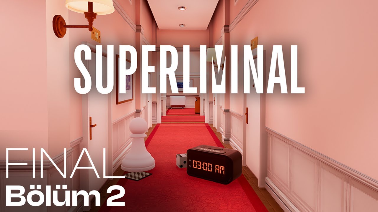 Superliminal | Bölüm 2 (FİNAL) - YouTube