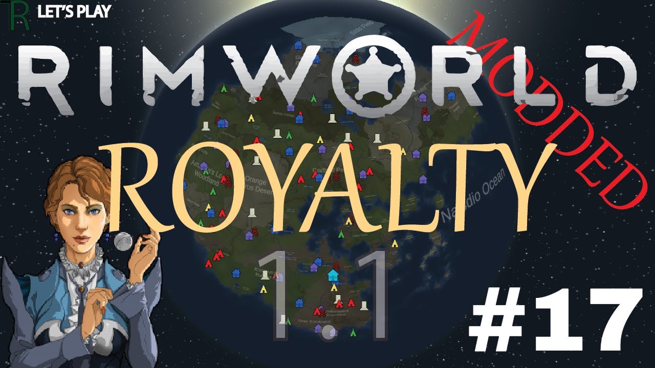 Let's Play RimWorld Royalty | New RimWorld DLC | Shrubland Royalty | Ep ...