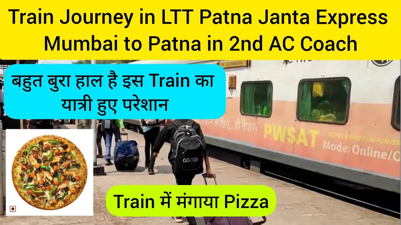 Train Journey LTT Patna Janta Express in 2nd AC Coach | AC चल ही नही ...