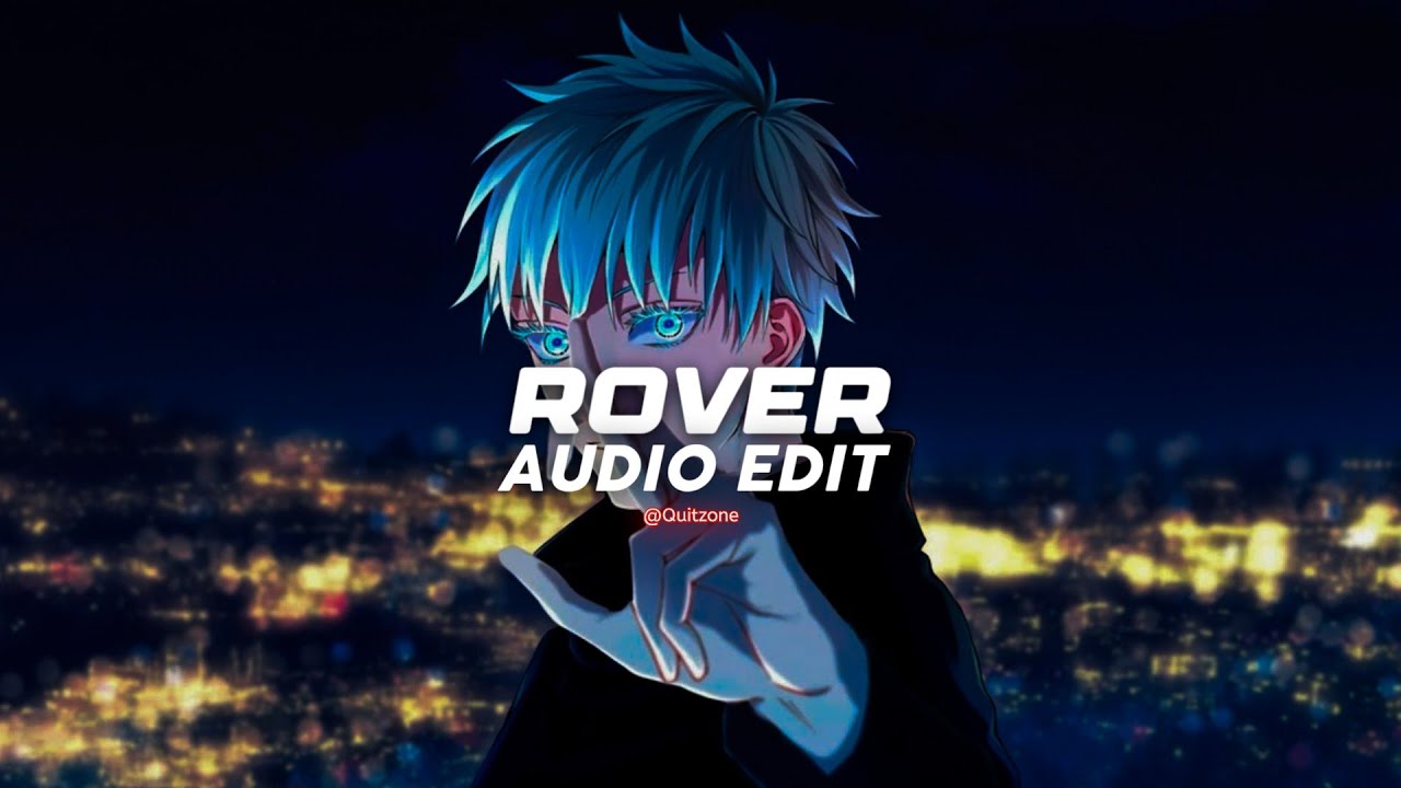 rover - s1mba, ft. dtg [edit audio] - YouTube