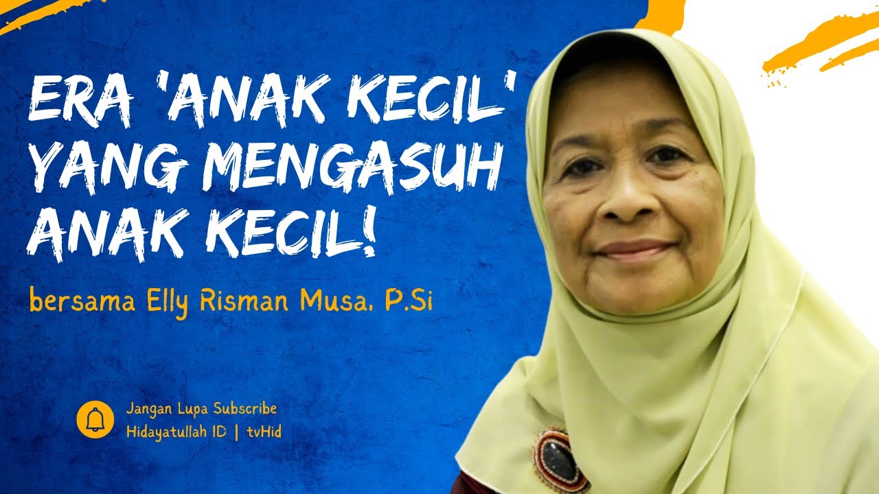 Bahaya dan Dampak Buruk Membentak Jiwa Anak Kita | Psikolog Elly Risman ...