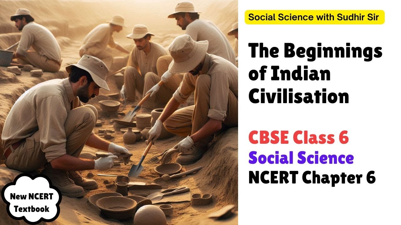 Social Science Ch 6 - Beginnings of Indian Civilisation | #kvs #nvs # ...