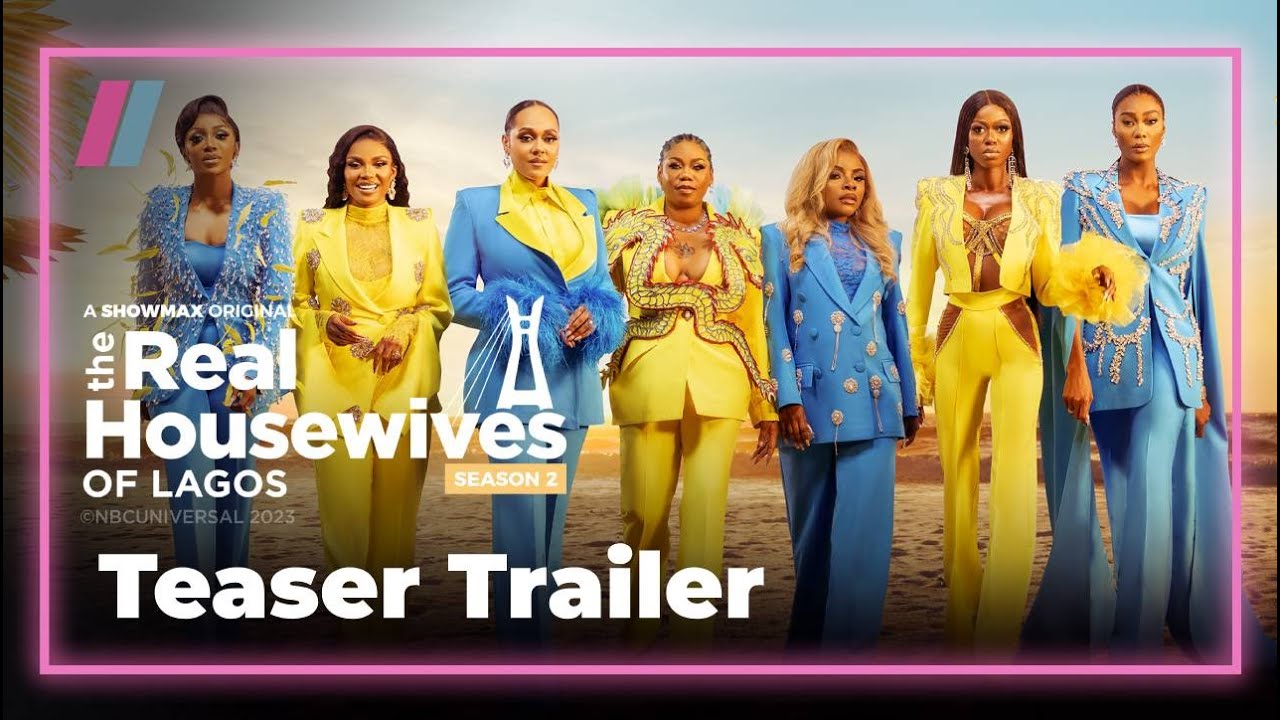 The Real Housewives of Lagos S2 | Starts 29 September | Only on Showmax ...