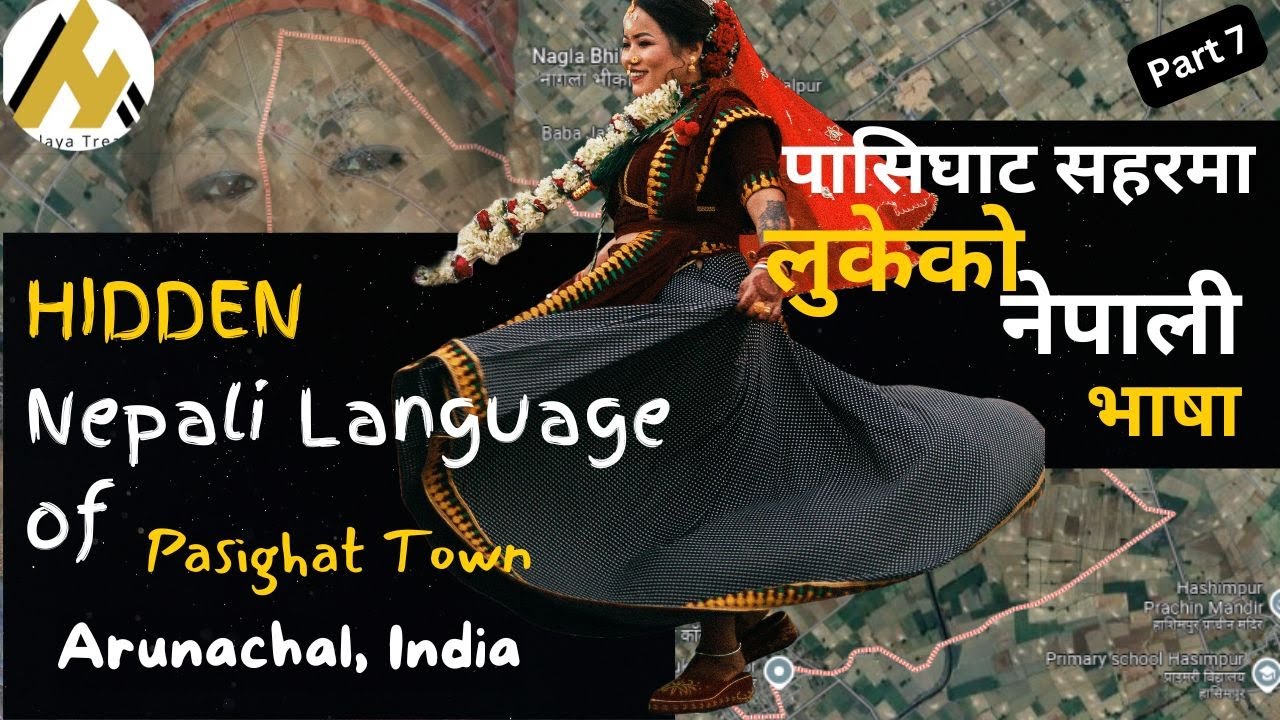 Pasighat: Nepali Language Unveiled - YouTube