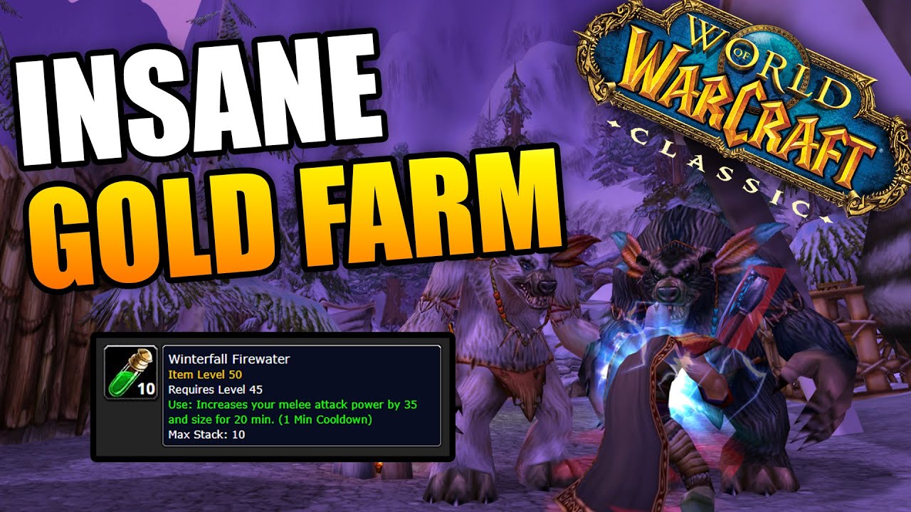 Insane Gold Farm! Winterfall Firewater Gold Farm Classic WoW - YouTube