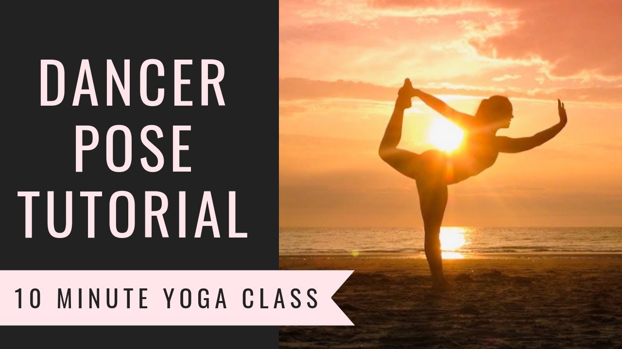 Dancer Pose tutorial - 10 min yoga class - Rozananda Yoga - YouTube