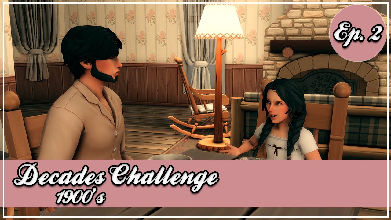 *NEW* GETTING SETTLED!|| The Sims 4: Decades CHALLENGE: 1900s Ep. 2 ...