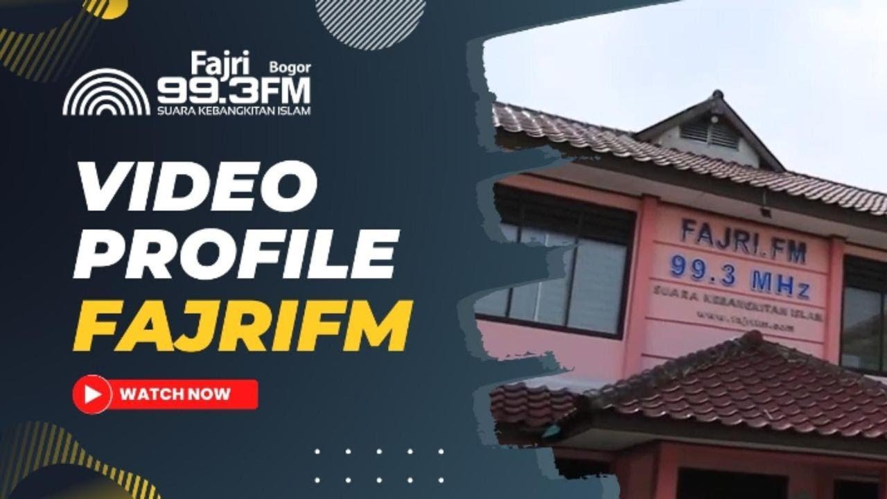 Video Profil Fajri FM 2024 - YouTube