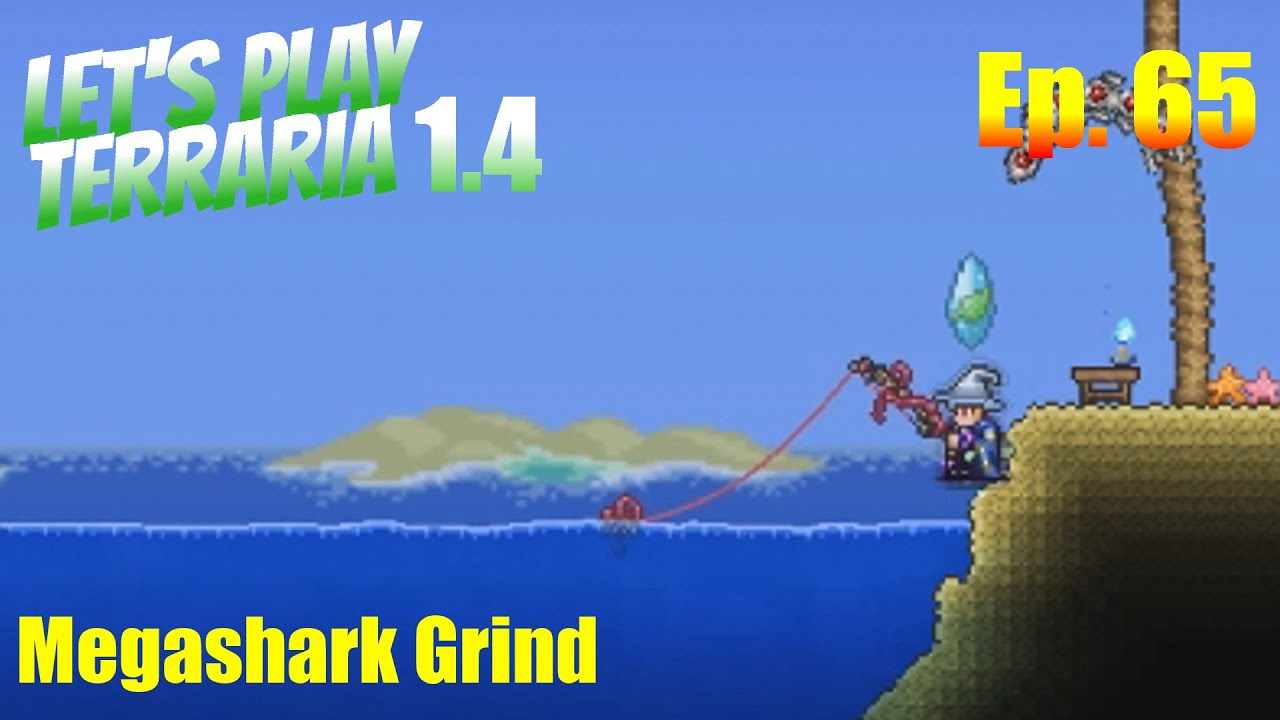 Let's Play Terraria 1.4 Episode 65 - Grinding For The Megashark - YouTube