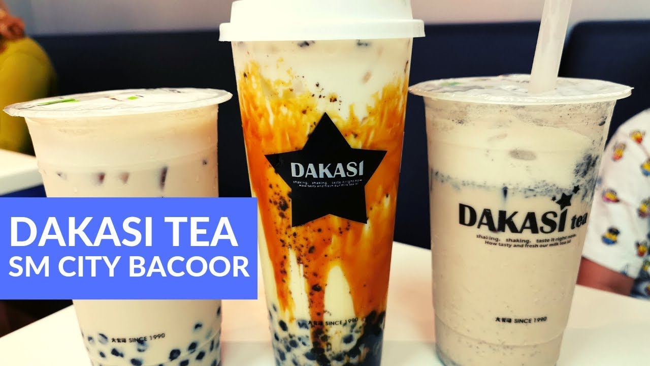 DAKASI TEA - SM CITY BACOOR - YouTube