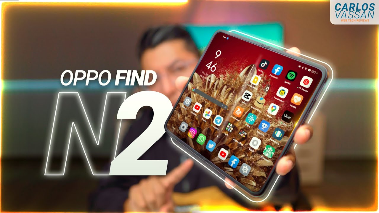 OPPO Find N2: El nuevo MÁXIMO plegable | Unboxing en Español - YouTube