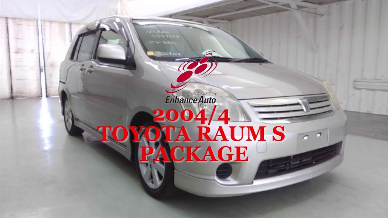 2004/4 TOYOTA RAUM S PACKAGE 269304 - YouTube