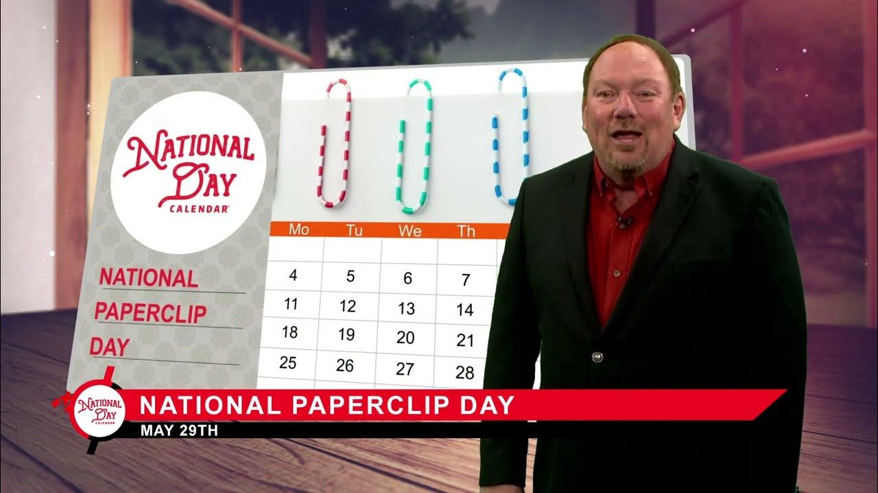 National Paperclip Day | May 29 - YouTube