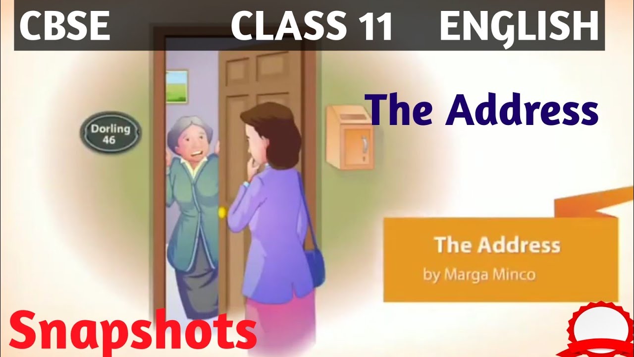 The Address Class 11 English | Snapshots Book Chapter 2 Class 11 ...
