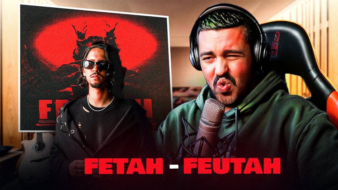 Fetah - FEUTAH (REACTION) - YouTube