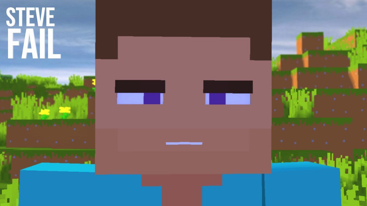 Steve FAIL... (Minecraft Animation) - YouTube