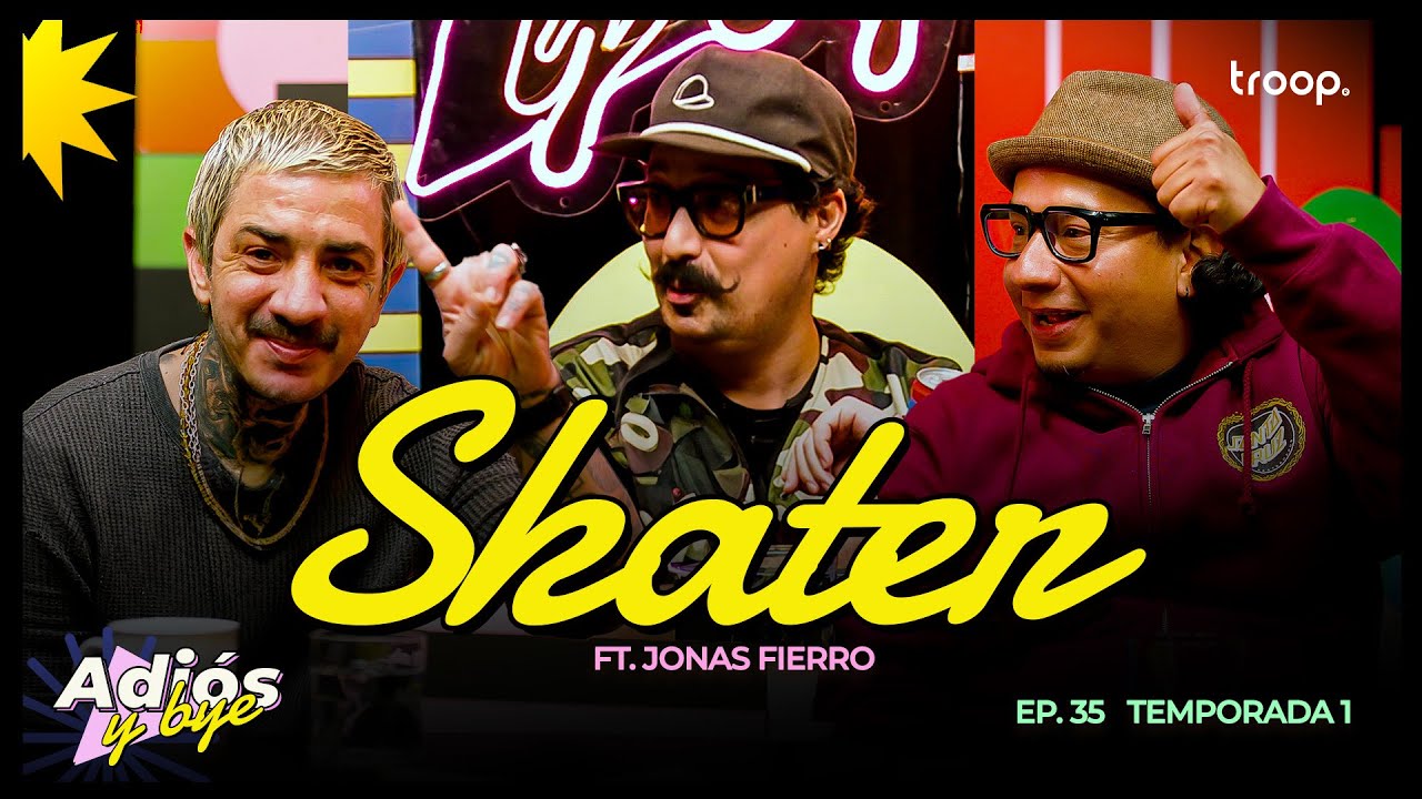 EP 37 - SKATER FT. JONAS FIERRO - YouTube