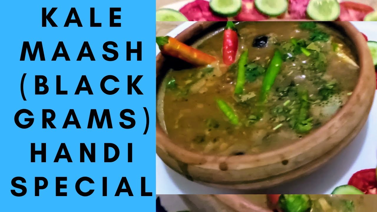 How to make Kale Mash Daal | Black Grams | Handi Special 2020 | Halal ...