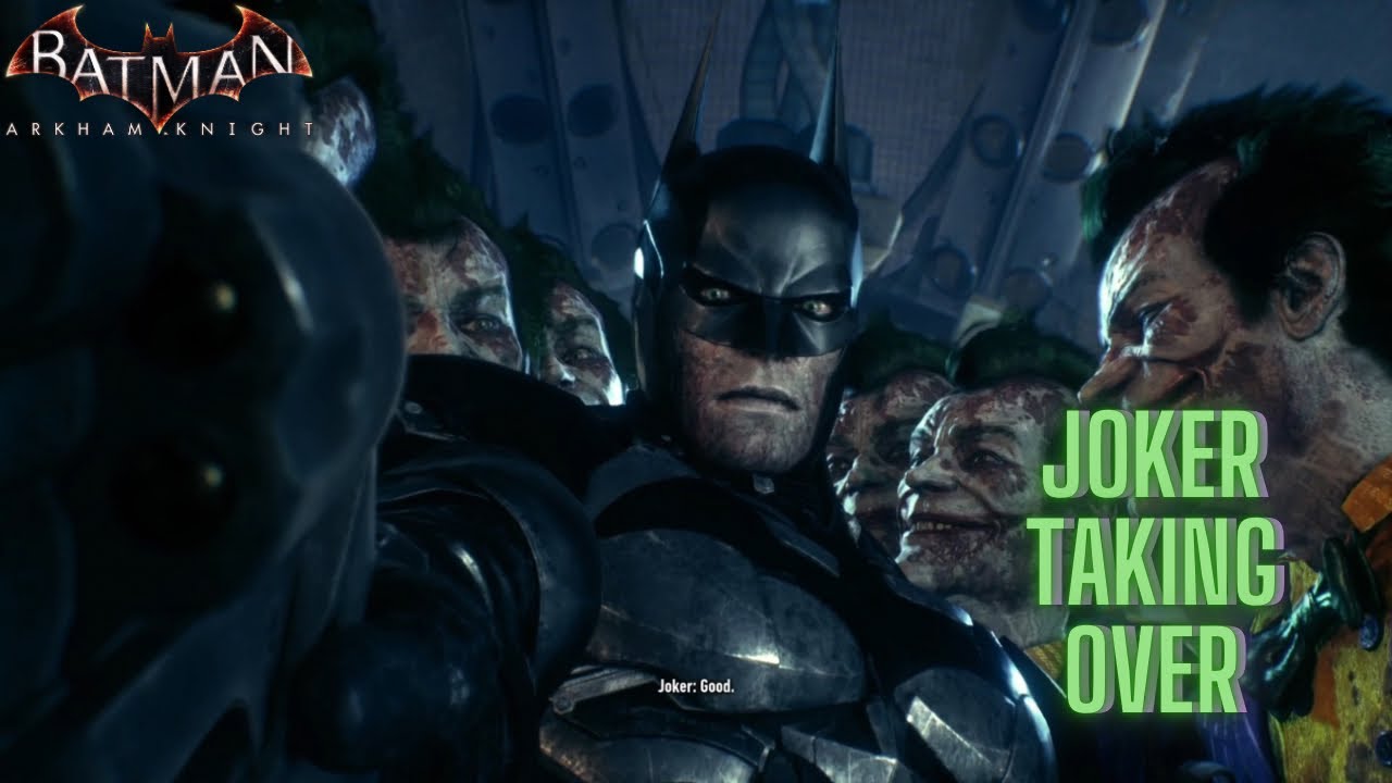 Batman Arkham Knight: JOKER TAKING OVER BATMAN’S BODY - YouTube