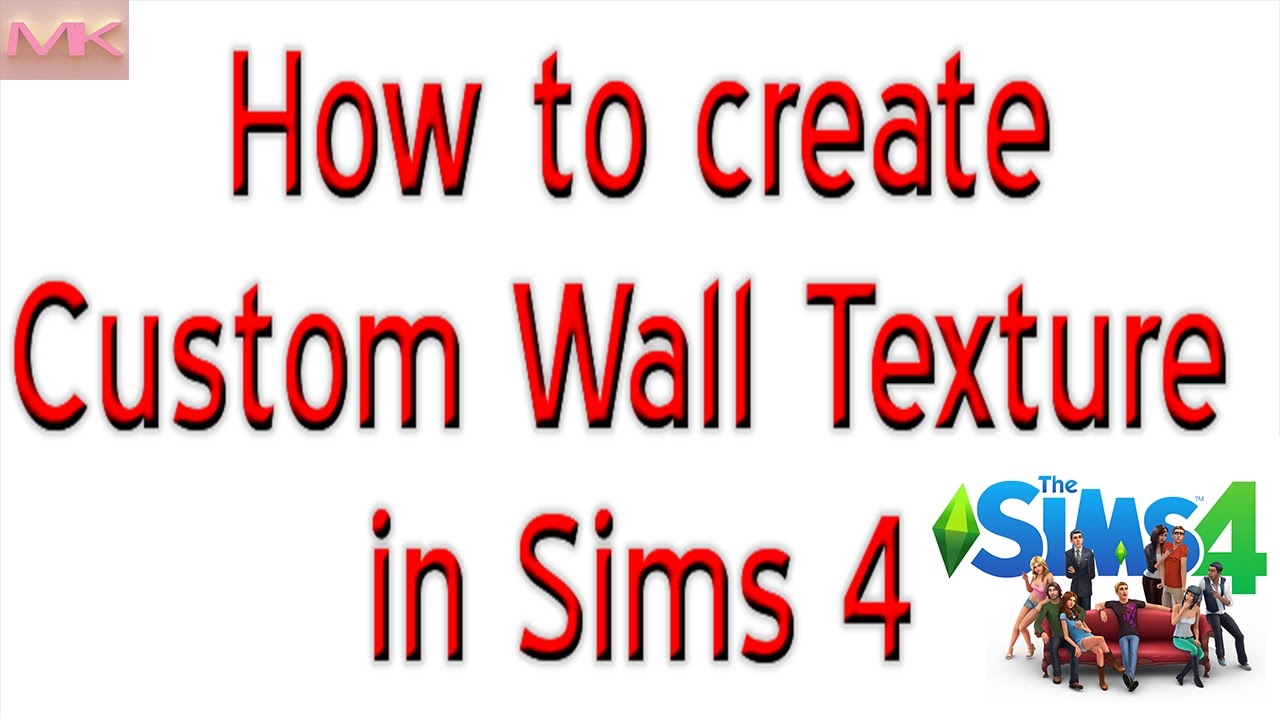 How to Make Custom Content in Sims 4 ( Wall textures ) - Easiest ...