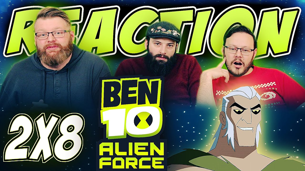 Ben 10: Alien Force 2x8 REACTION!! “Voided” - YouTube