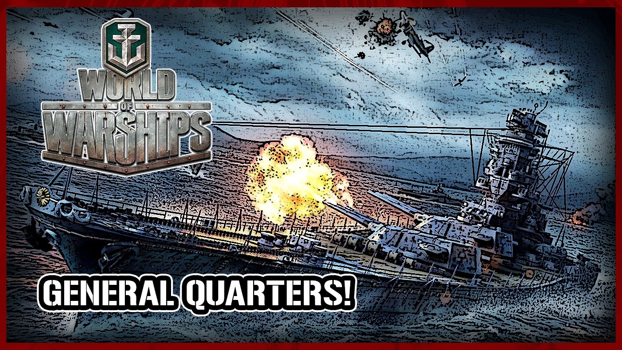 World Of Warships - General Quarters! - YouTube