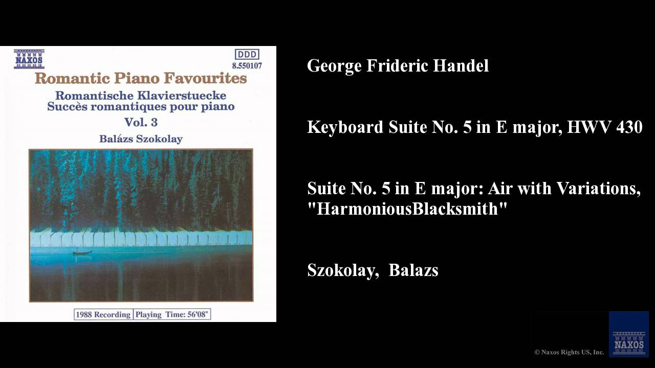 George Frideric Handel, Keyboard Suite No. 5 in E major, HWV 430 - YouTube