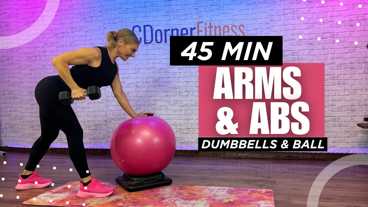 45 Min - At Home ARMS & AB SCULPT - With Dumbbells & Stability Ball ...