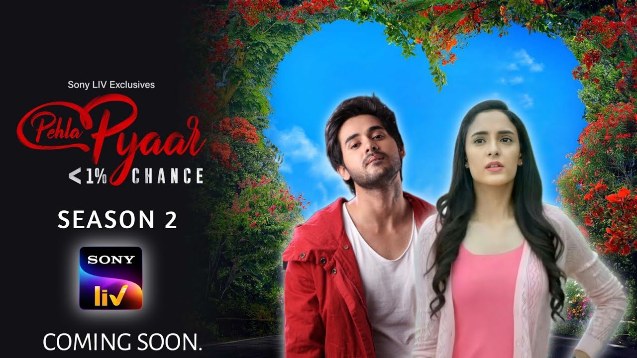 Pehla pyaar Less Them 1% Chance 2 - Promo | New Season | Coming Soon ...