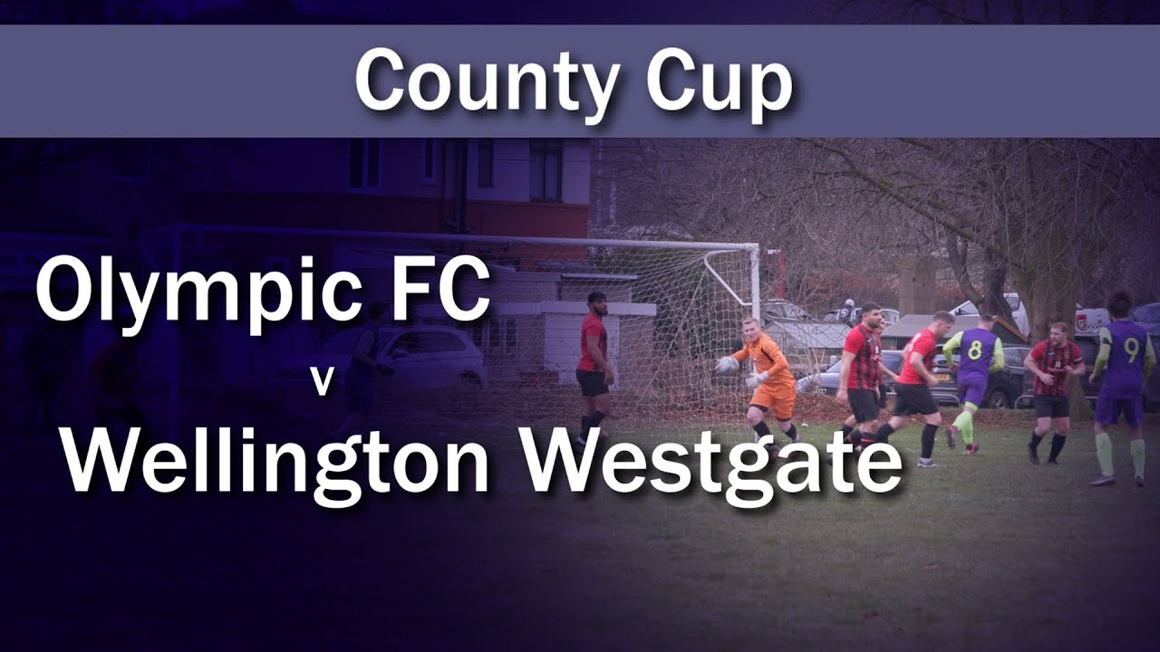 Match Highlights: Olympic FC v Wellington Westgate FC - YouTube