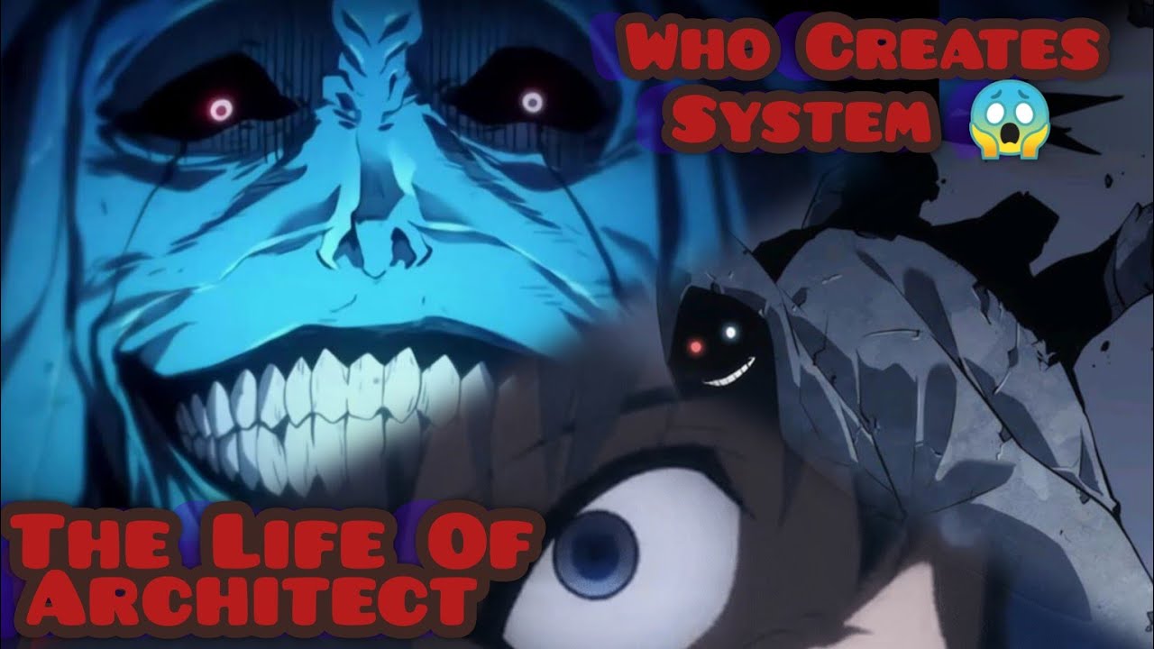Life of an Architect: Solo Leveling! | From Architect to System Creator ...
