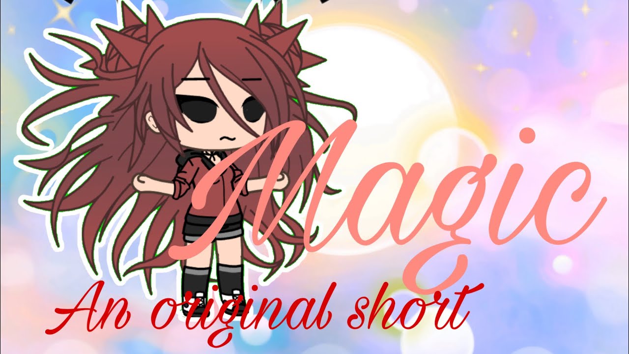 Magic | short | Gacha life - YouTube