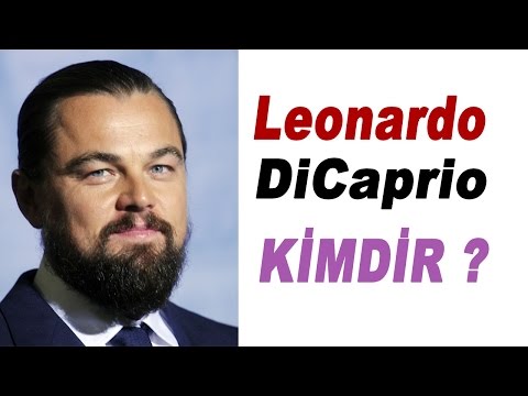 Leonardo DiCaprio Kimdir
