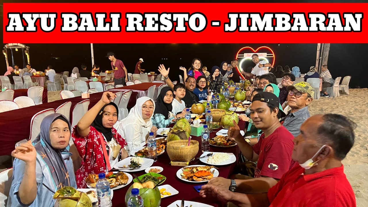 Ayu Bali Resto , Restoran seafood view terbaik di tepi pantai Jimbaran ...