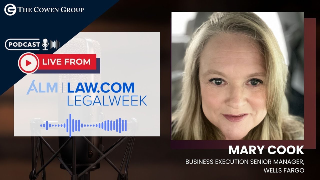 Podcast - Live from Legalweek'24 - Mary Cook of Wells Fargo - YouTube