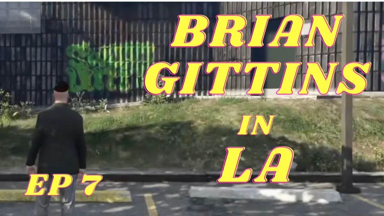 Brian Gittins in LA - Episode 7 - YouTube