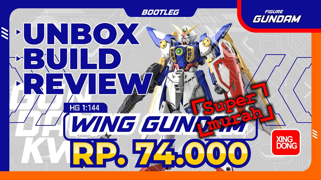 $5 GUNDAM BOOTLEG WING - XING DONG CUMA 70rb an ! BURUAN BELI, BISA ...