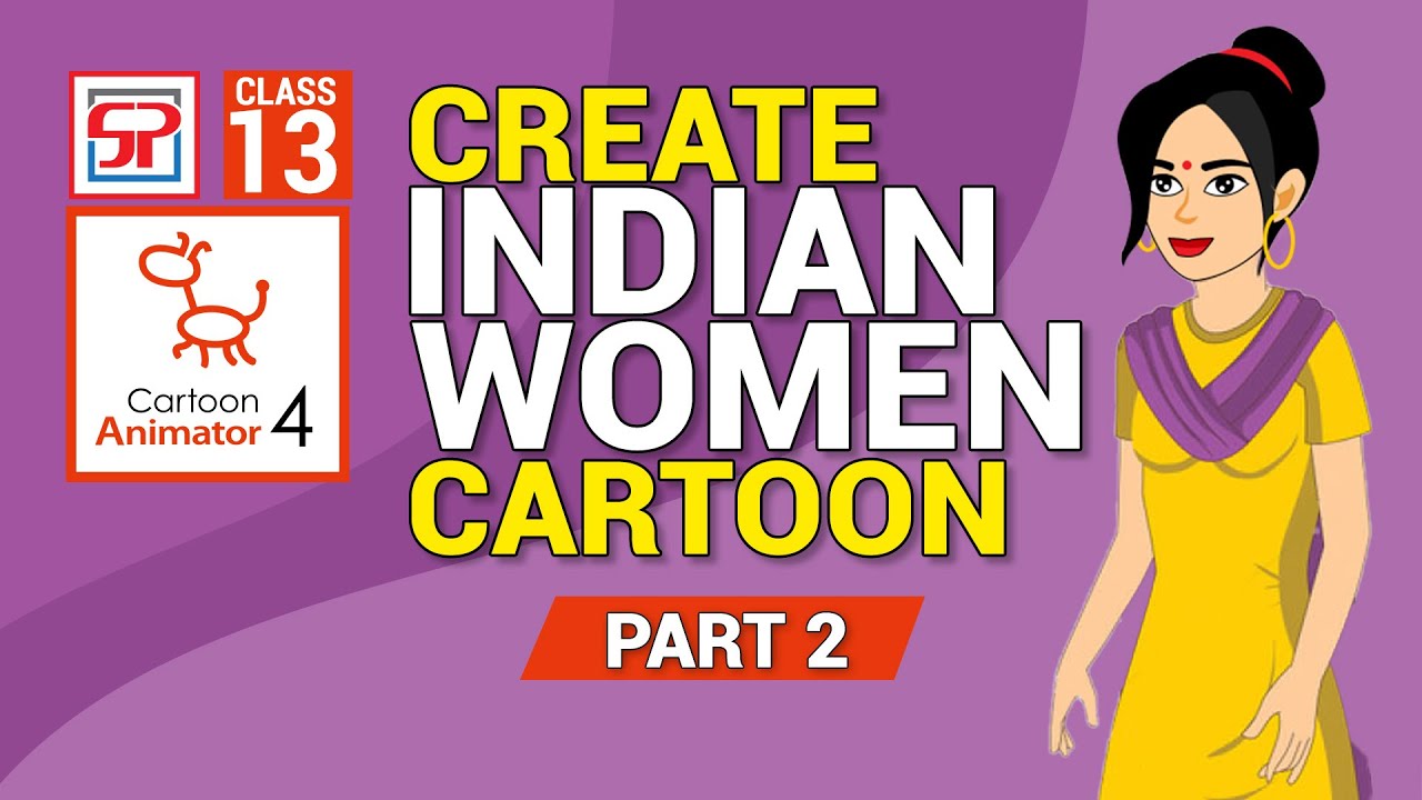 Cartoon Animator 4: Make Indian Women Cartoon | 2D Animation | Hindi ...