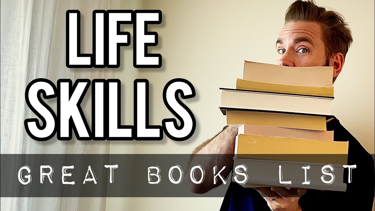 Great Books - On Life Skills | Great Books List Pt.2 - YouTube