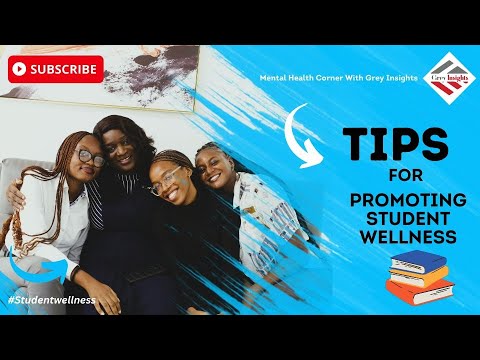 Mental Health Corner with Grey Insights | Tips For Promoting Student ...