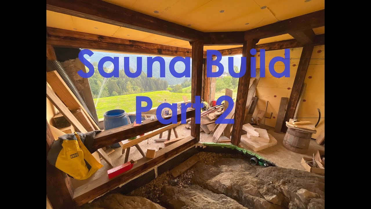 Sauna Build | Part 2 | Timber Framing - YouTube
