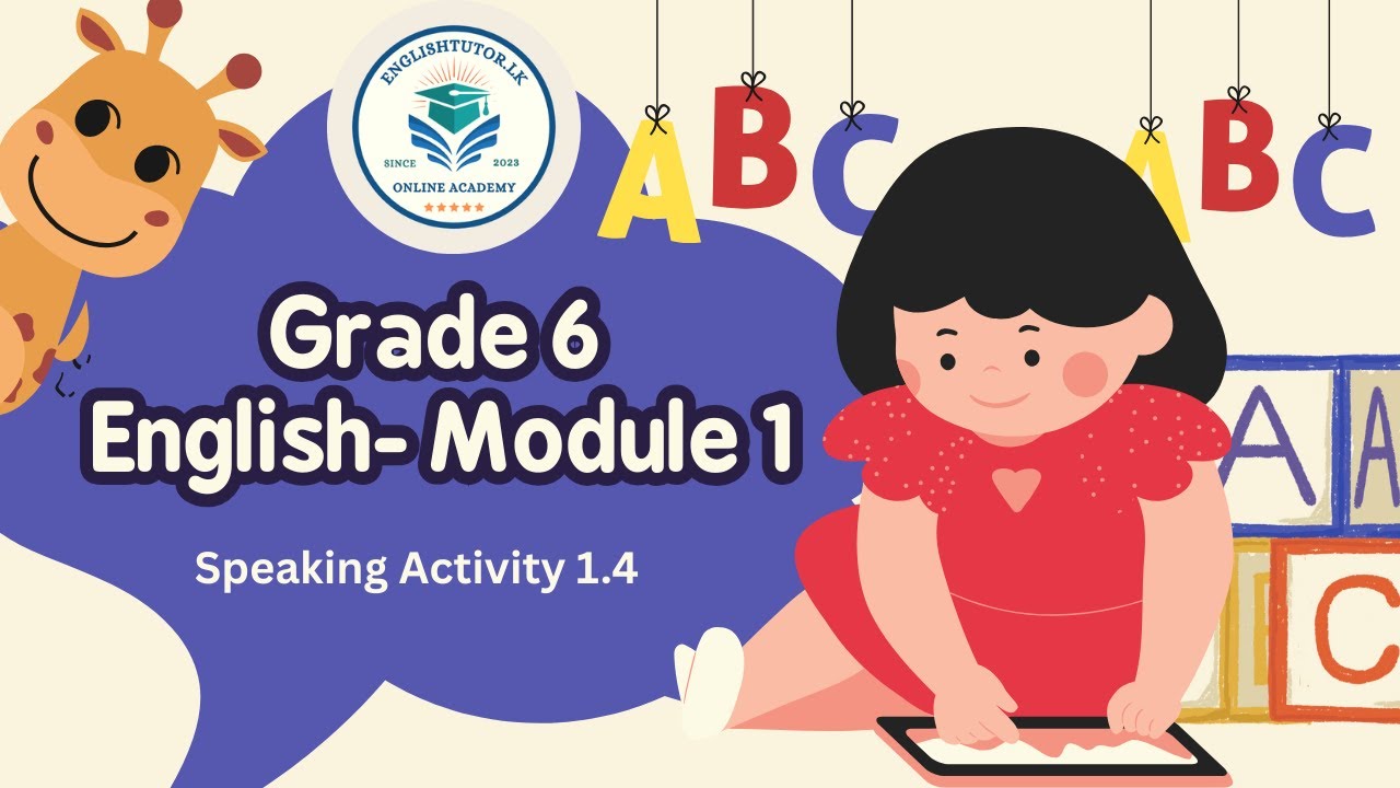 Grade 6 - English - Module 1 - Speaking Task - YouTube