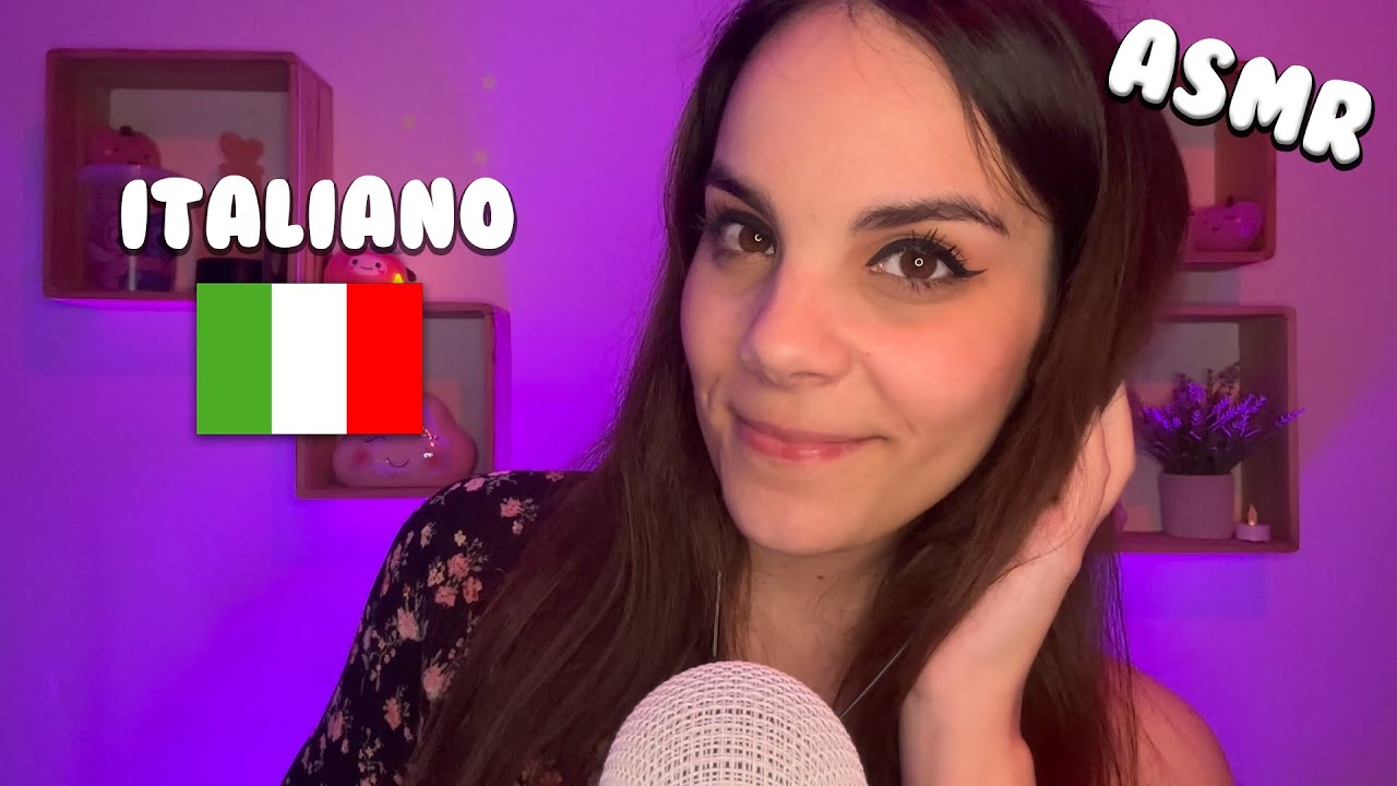 ASMR ITA 🇮🇹 - IL MIO PRIMO VIDEO IN ITALIANO 🤍 - YouTube
